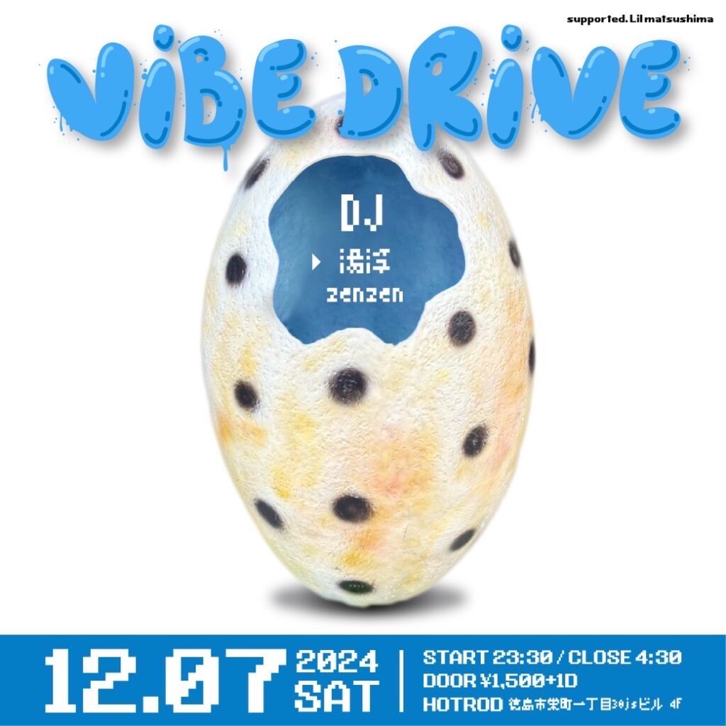 VIBE DRIVE - LiveHouse HOTROD Tokushima